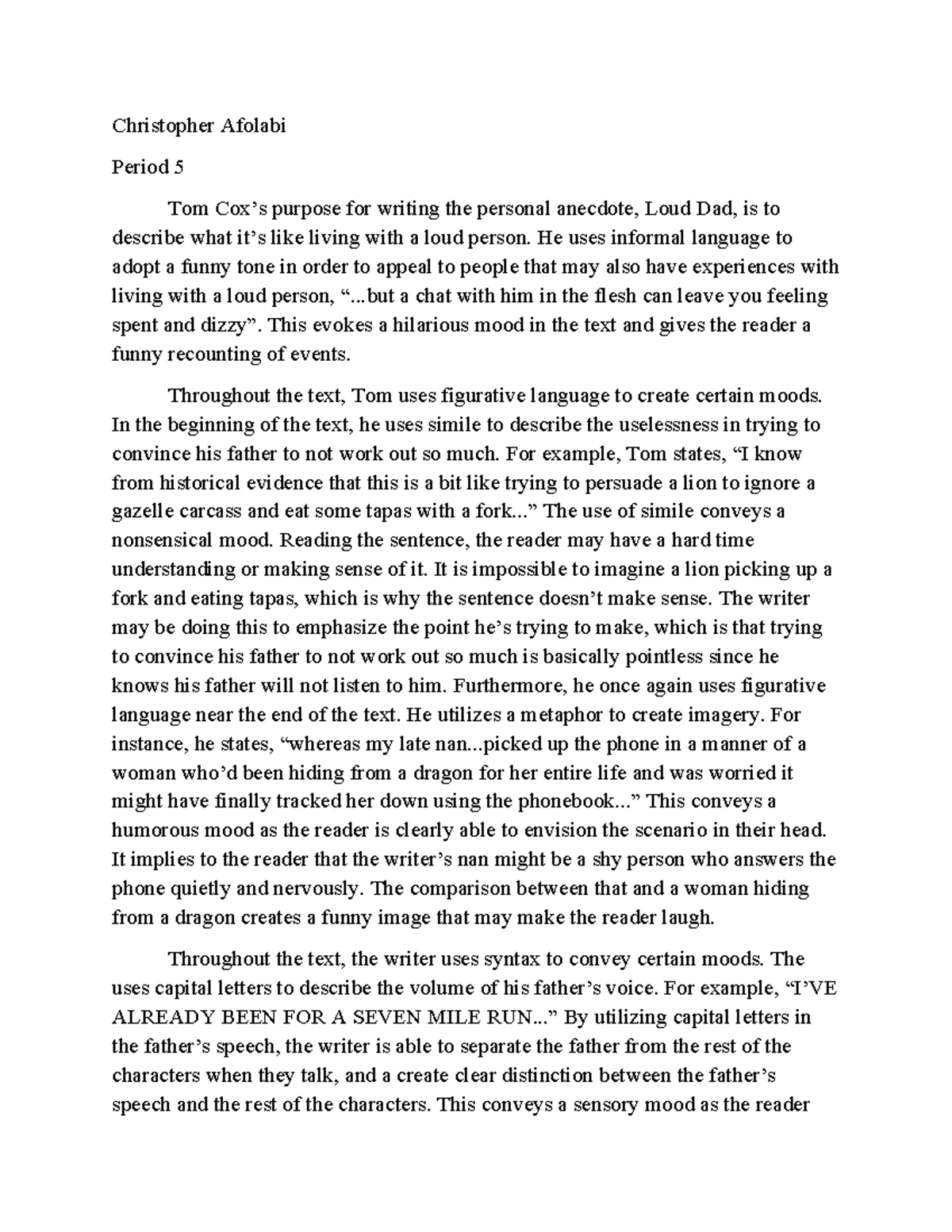 1.46 Loud Dad - work - Christopher Afolabi Period 5 Tom Cox’s purpose for writing the personal ...
