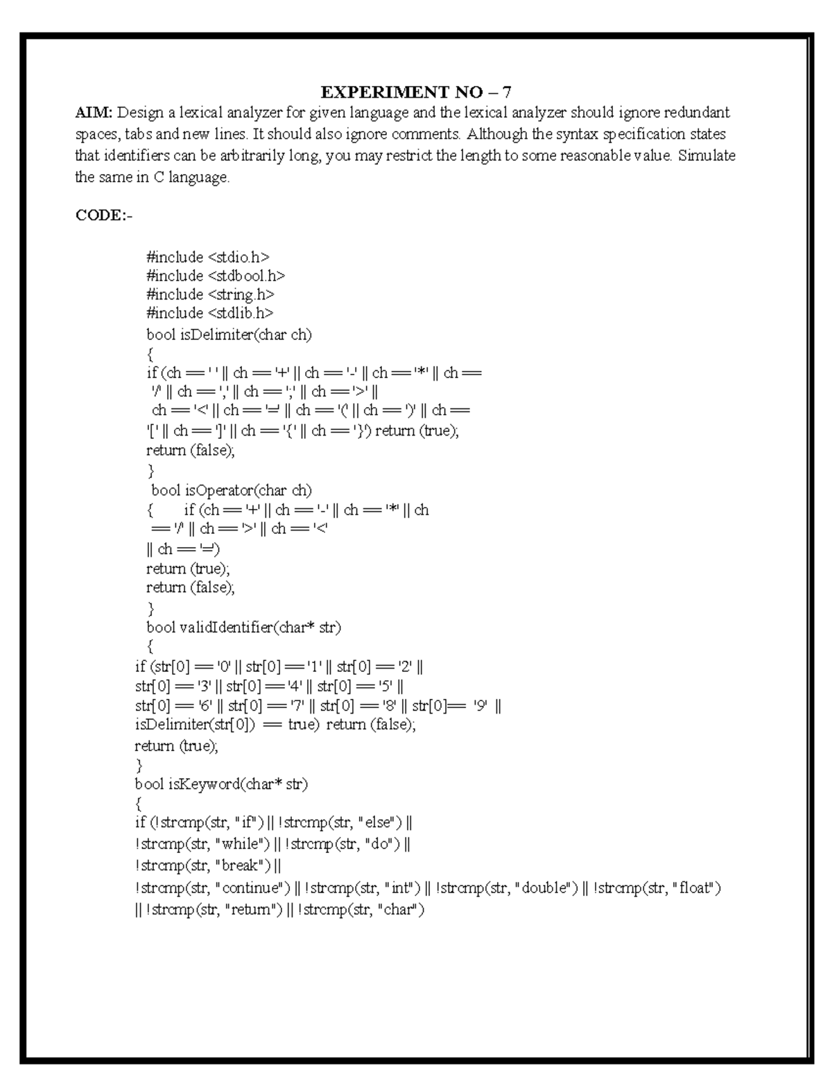 Cd all - practical - EXPERIMENT NO – 7 AIM: Design a lexical analyzer for given language and the ...