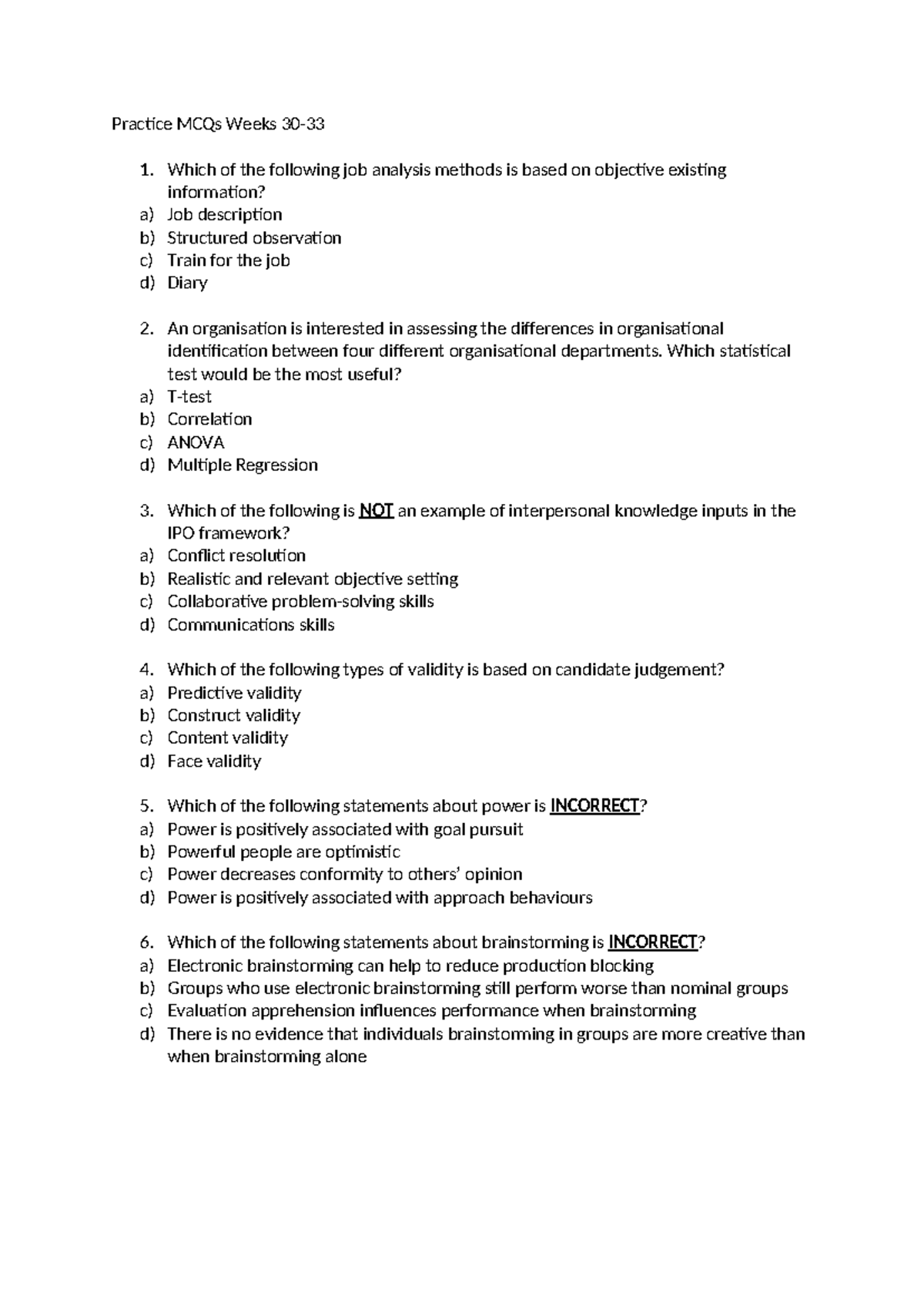 Practice MCQs Weeks 30-35 - Which of the following job analysis methods ...