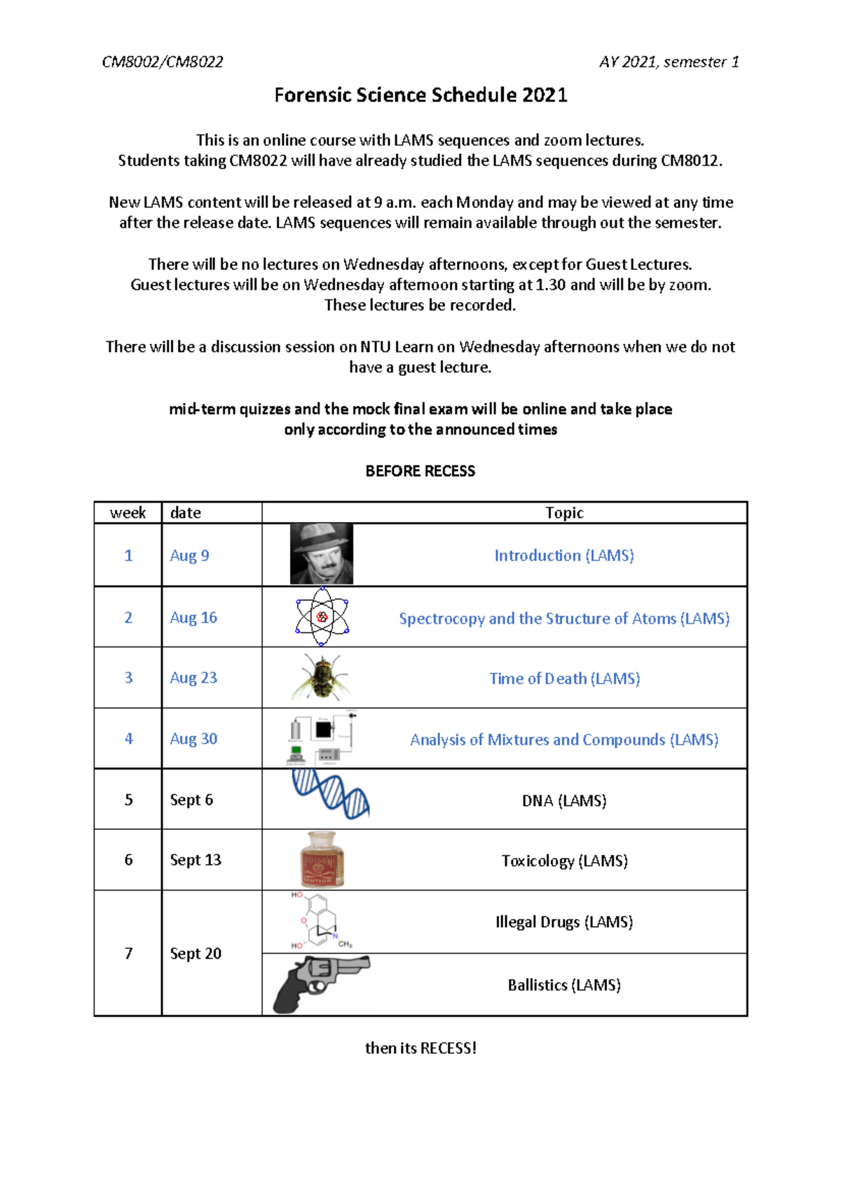 Forensic Science Schedule 2021 - _CM8002/CM8022 AY 2021, semester 1 ...