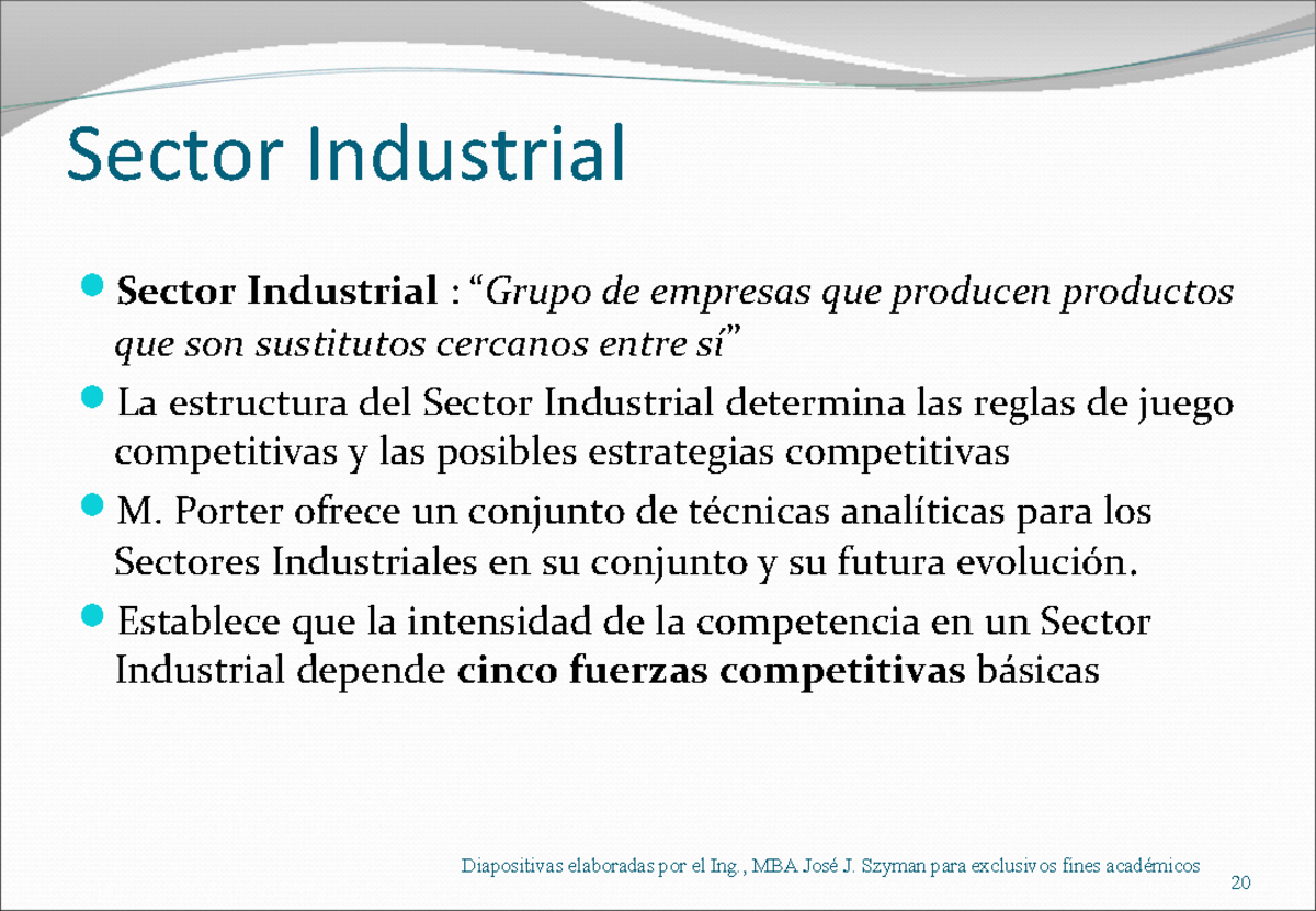 2 - Fuerzas de Porter - Material de clase - Sector Industrial Sector ...