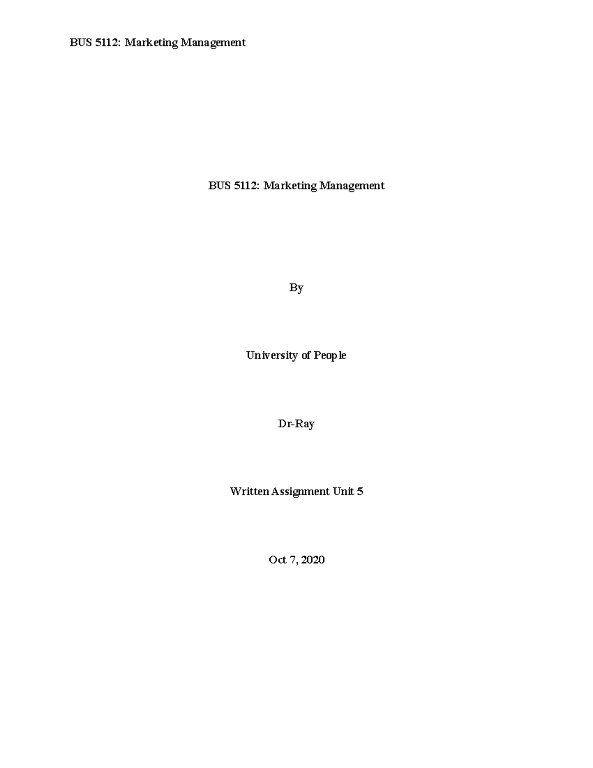 Week 5- Written Assignment- Medi-Cult case study - BUS 5112: Marketing Management By University ...