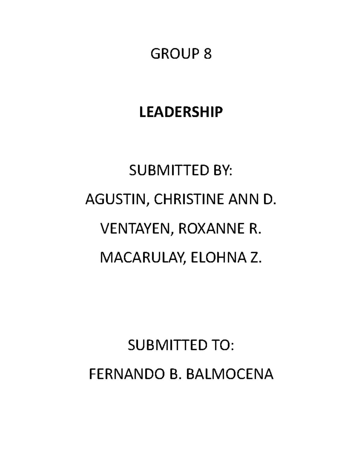 Group 8 Outline - by Xann Ventayen - GROUP 8 LEADERSHIP SUBMITTED BY ...