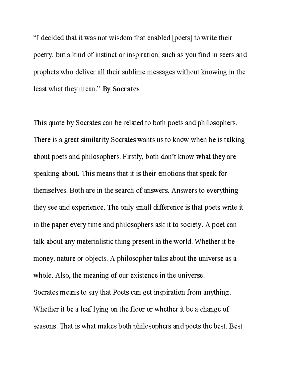 Socrates QS - 15 - decided that it was not wisdom that enabled to write ...