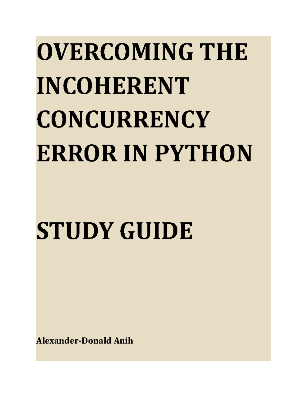 Overcome the incorehent concurrency error in python study guide - OVERCOMING THE INCOHERENT ...