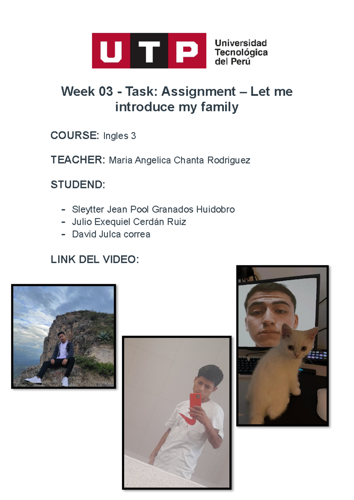 Week 03 - Ingles 3 - Week 03 - Task: Assignment – Let me introduce my family COURSE: Ingles 3 ...
