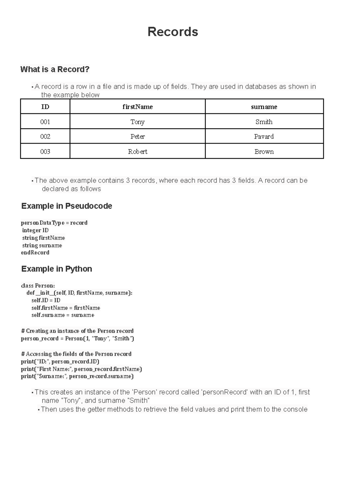 Summary Notes - Records What is a Record? • A record is a row in a file ...