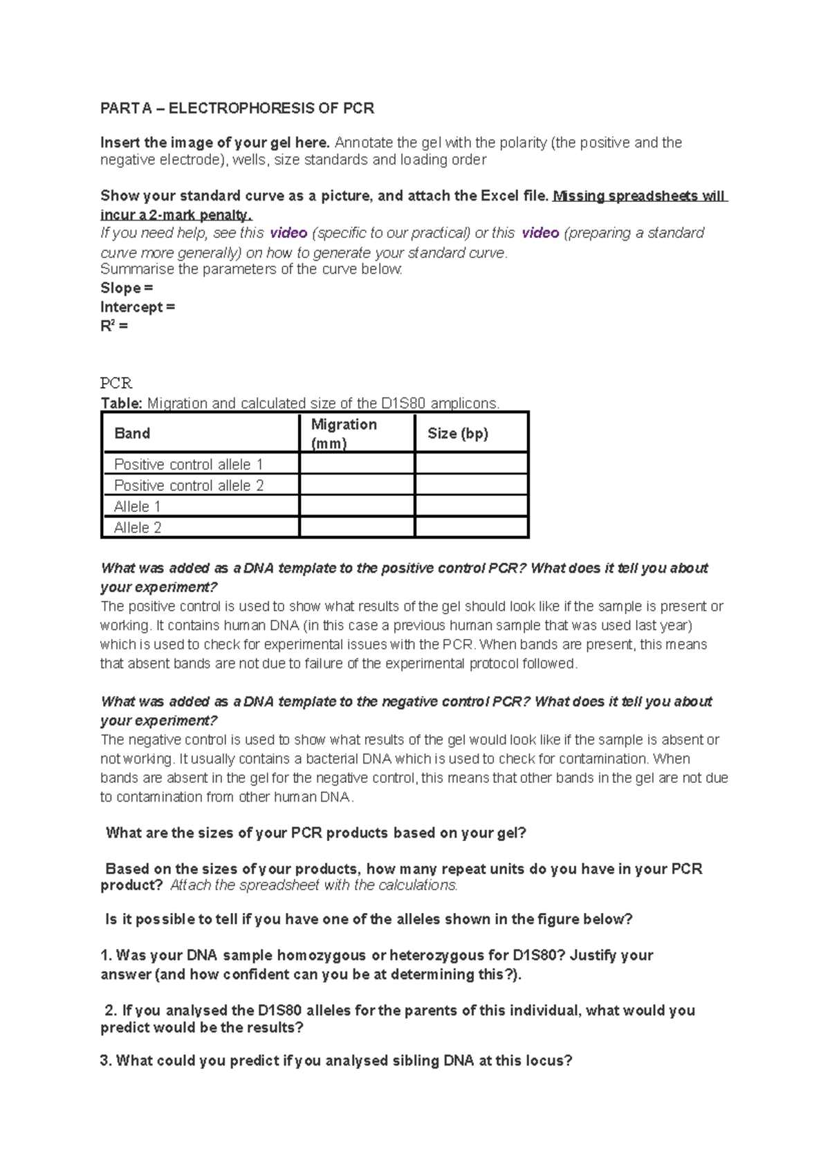 Lab Report 4 - PART A – ELECTROPHORESIS OF PCR Insert the image of your ...