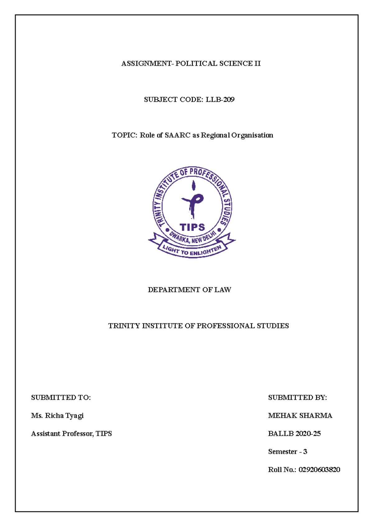 Assignment- pol science 2 (mehak sharma) - ASSIGNMENT- POLITICAL SCIENCE II SUBJECT CODE: LLB ...