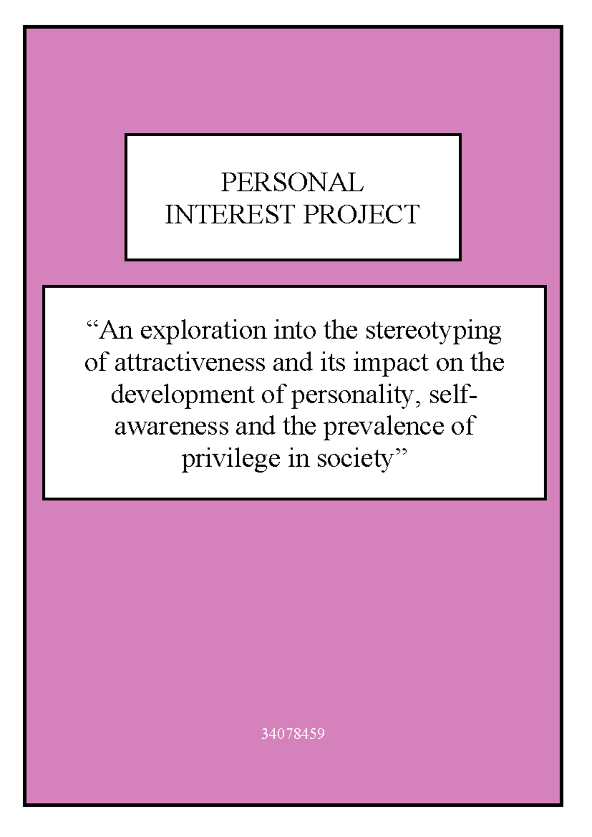Personal Interest Project 2021 - “An exploration into the stereotyping ...