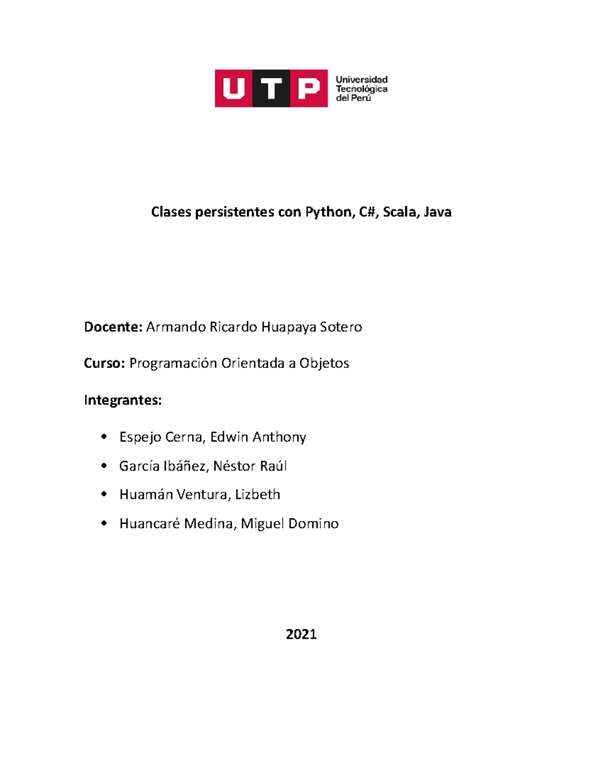 Clases Persistentes Con Python C Scala Java Proporcionar Una