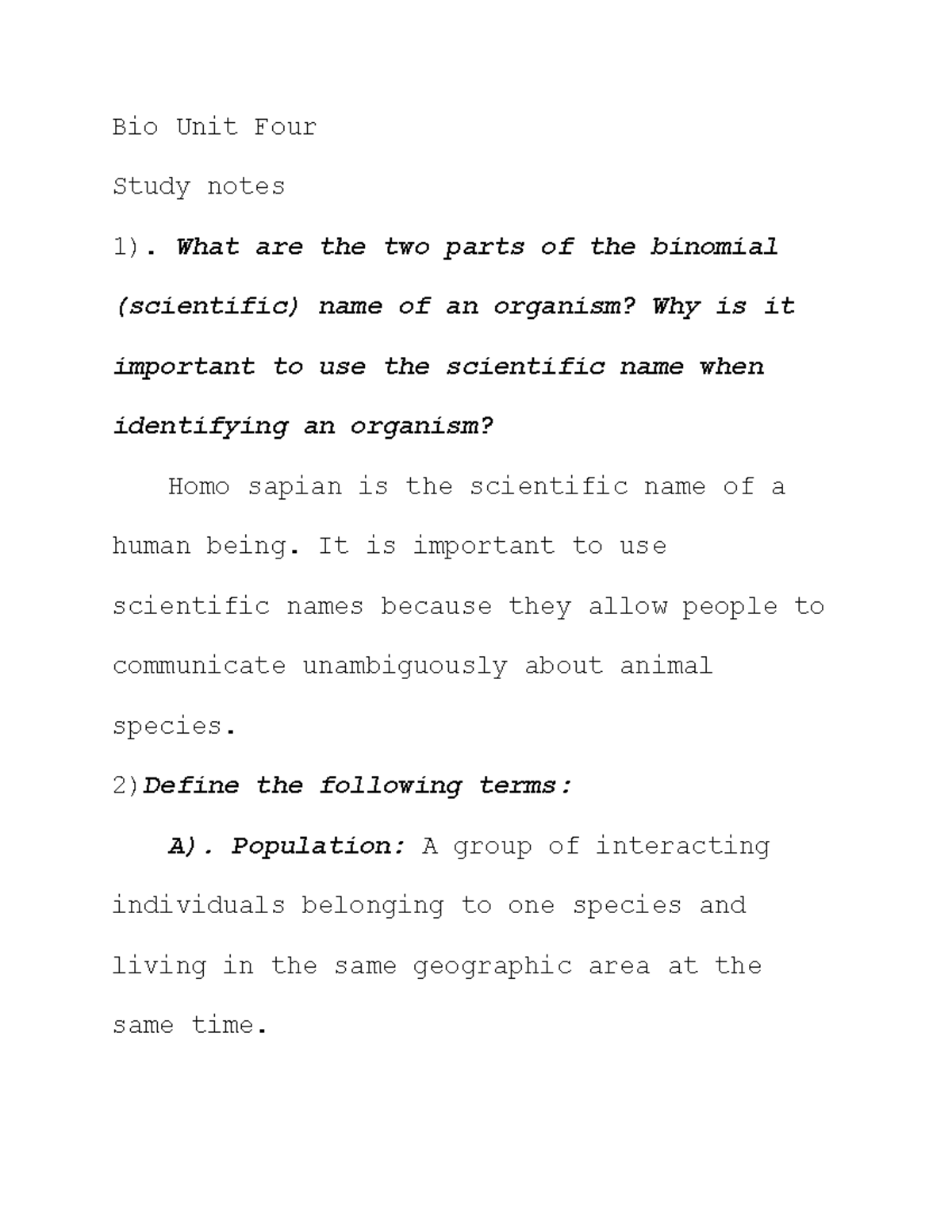 Bio Unit Four - notes - Bio Unit Four Study notes 1). What are the two ...