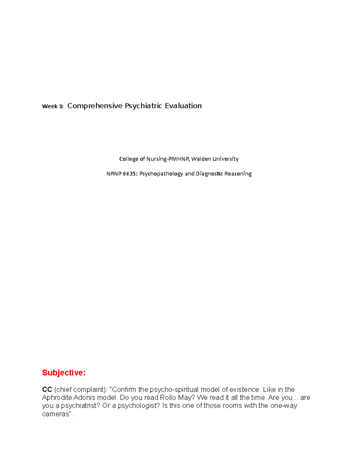 Wk3Assgn - week 3 assignment - Week 3: Comprehensive Psychiatric Evaluation College of - Studocu