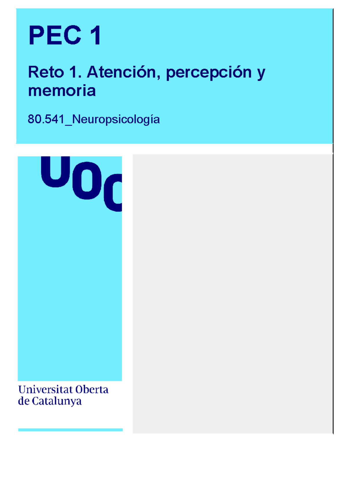 2024 1 80 - PEC_1 Enunciado Neuropsicología 2024/2025 - PEC 1 Reto 1. Atención, percepción y ...