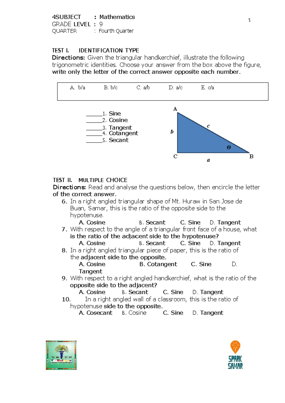 Grade 9 4th quarter - Practice - 4 SUBJECT : Mathematics 1 GRADE LEVEL ...