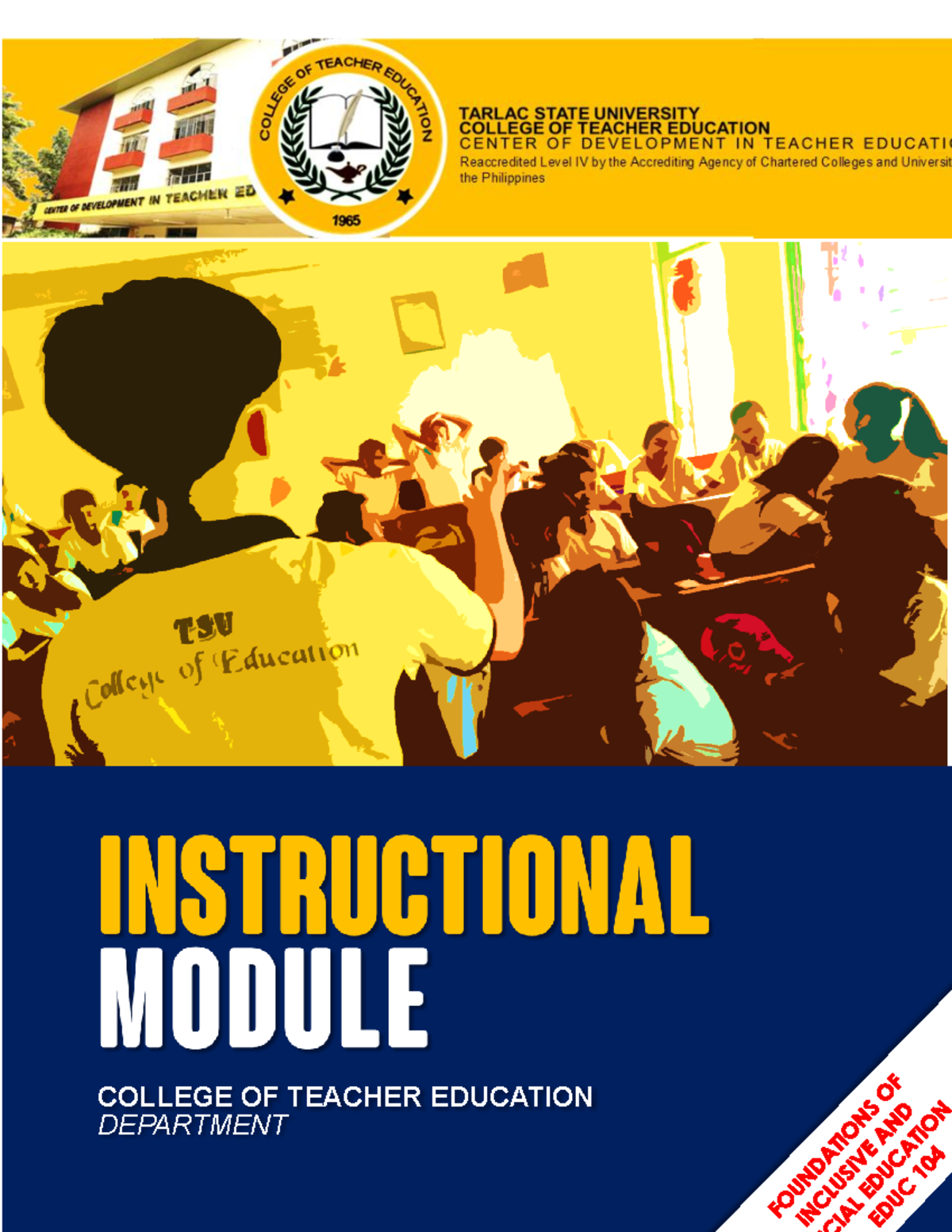 Module-EDUC-104 - module - COLLEGE OF TEACHER EDUCATION DEPARTMENT TSU ...