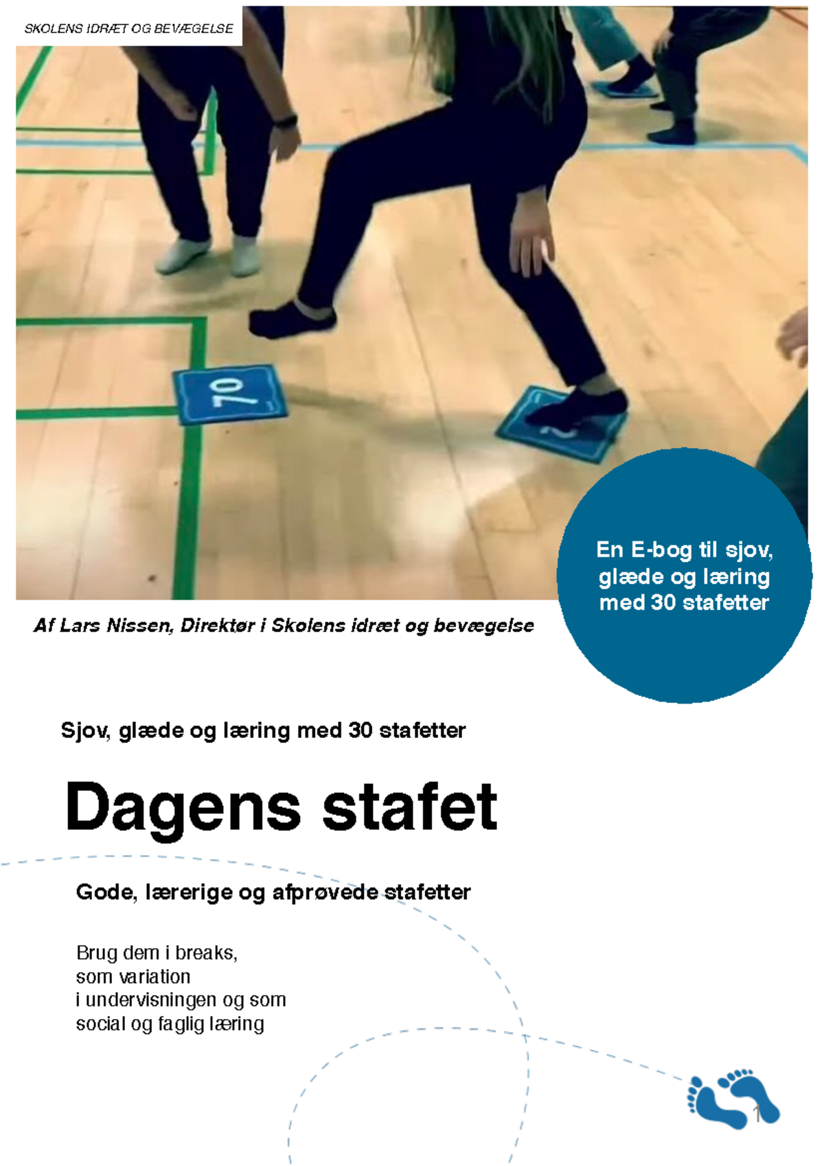 Dagens stafet - Sjov, glæde og læring med 30 stafetter Dagens stafet ...