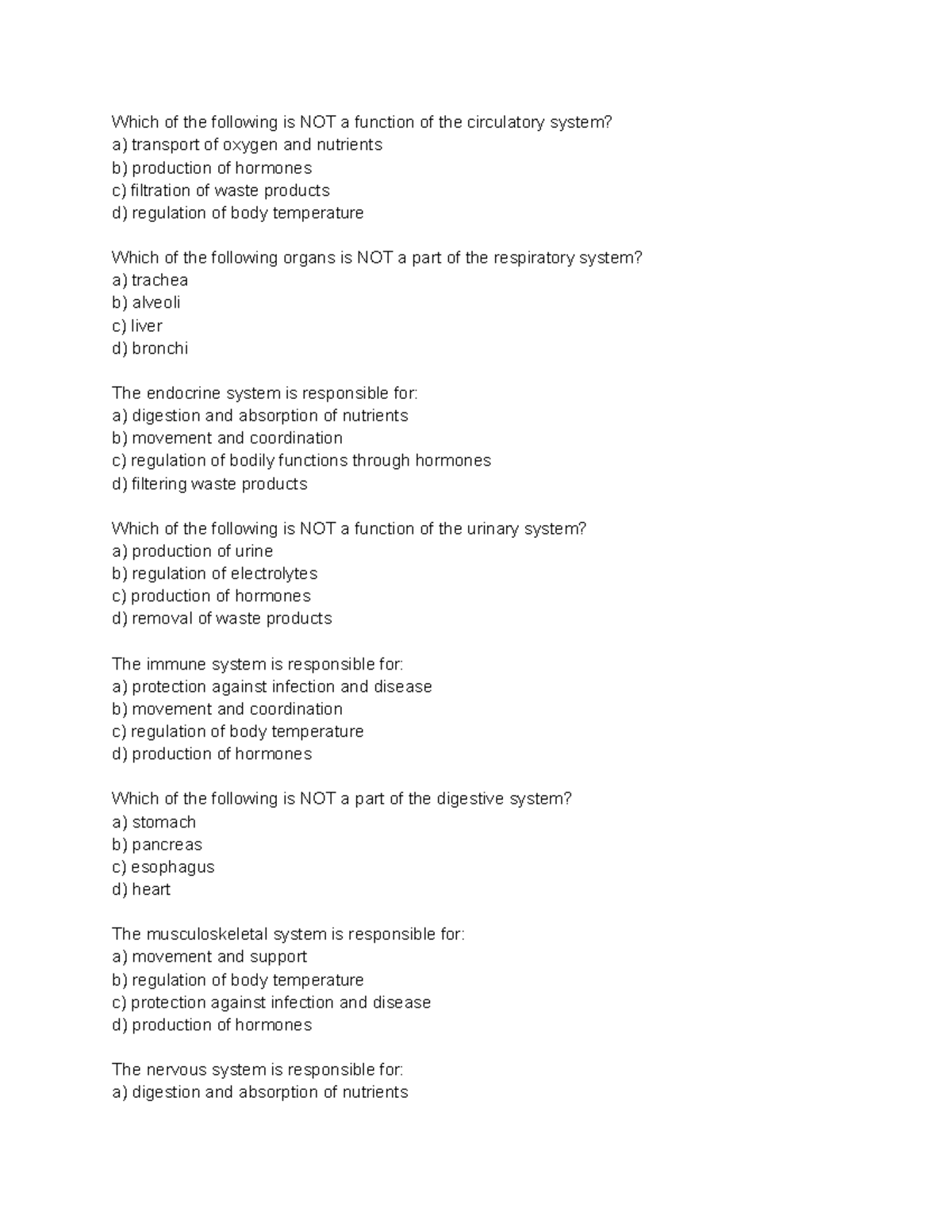 Systemic physiology quiz - Which of the following is NOT a function of ...