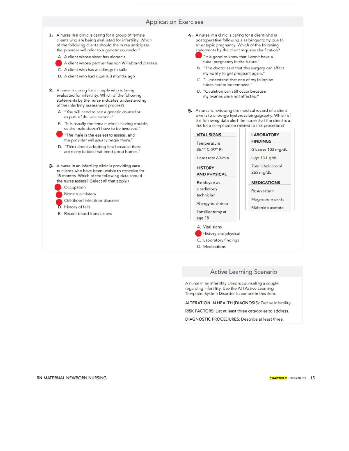 Chapter 2 - ATI - Application Exercises 1. A nurse in a clinic is ...