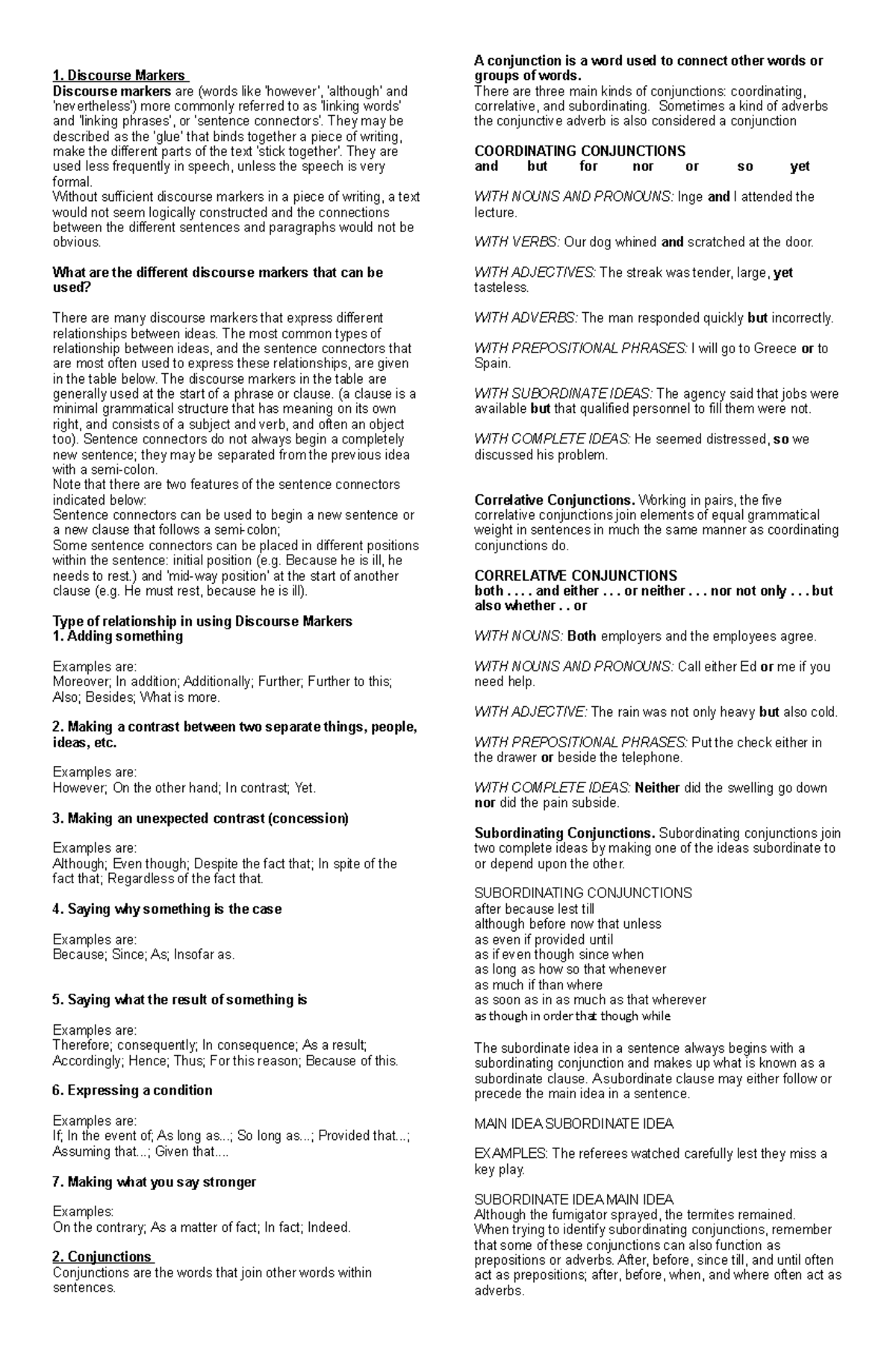 DIscourse - Be adjusted - 1. Discourse Markers Discourse markers are (words like 'however ...