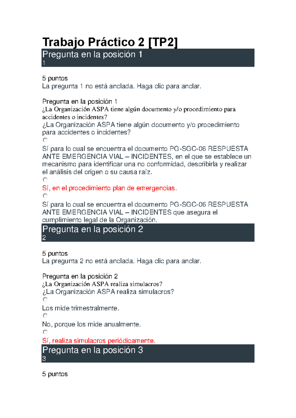 TP2 Implementacion - Trabajo Práctico 2 [TP2] Pregunta en la posición 1 1 5 puntos La pregunta 1 ...