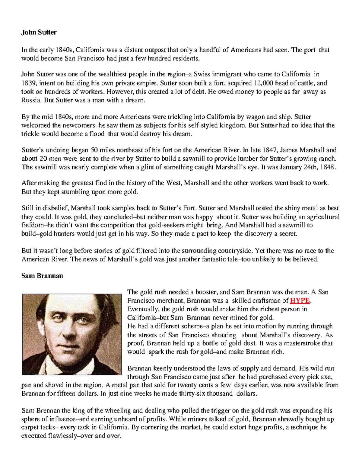 Entrepreneurs of the Gold Rush - John Sutter In the early 1840s ...
