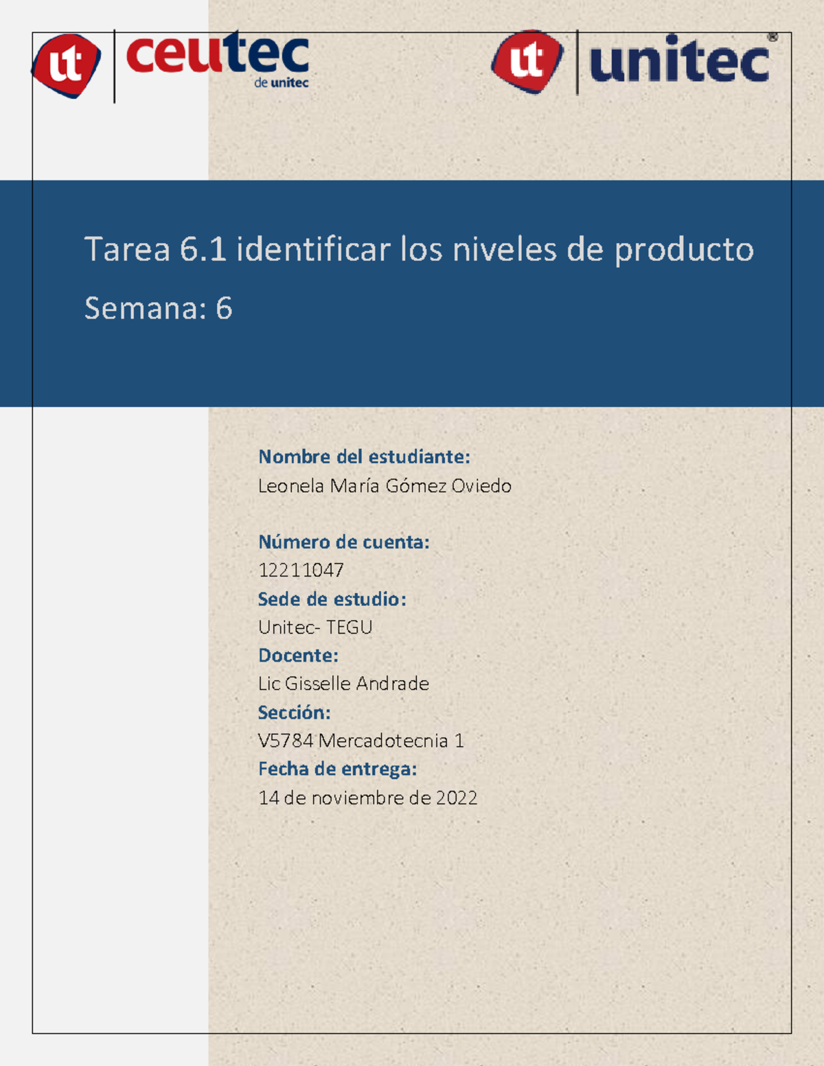 Gómez tareas#6 - tarea 6.1 mercadotecnia - Nombre del estudiante: Leonela María Gómez Oviedo ...