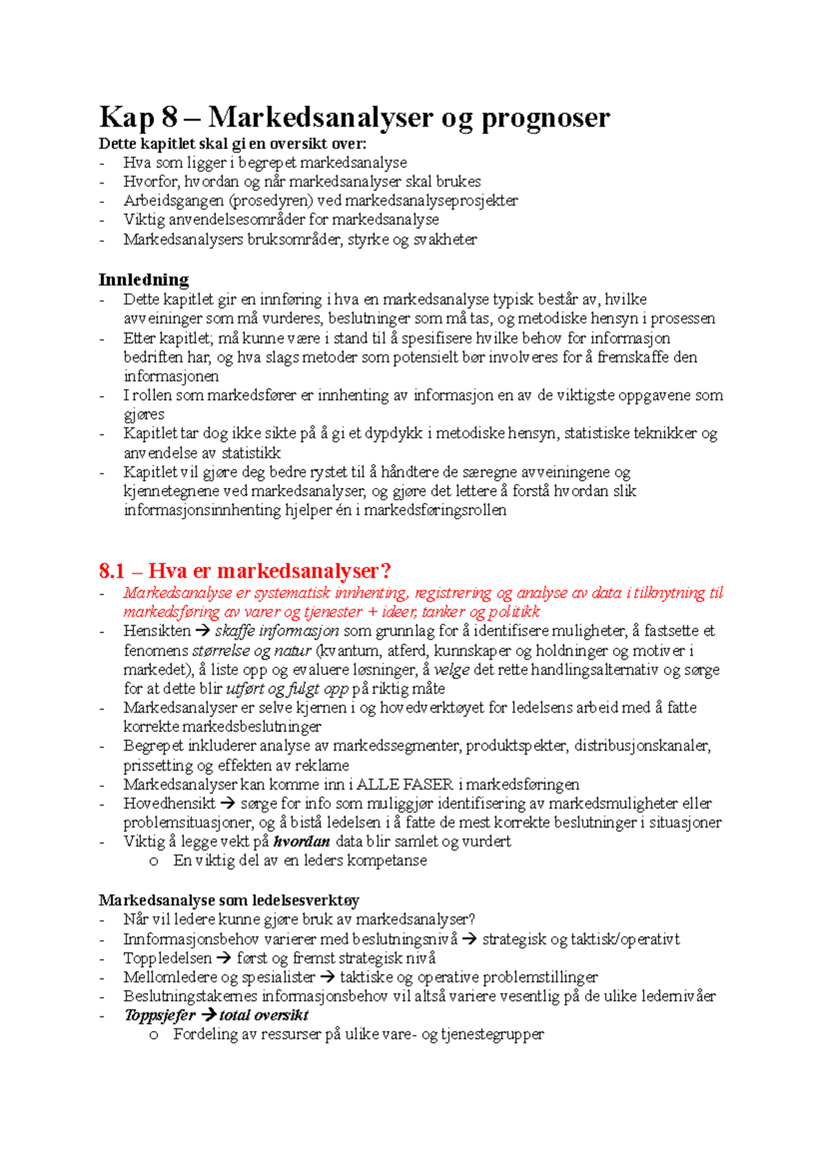 Kap 8 Markedsanalyser og prognoser - Kap 8 – Markedsanalyser og prognoser Dette kapitlet skal gi ...