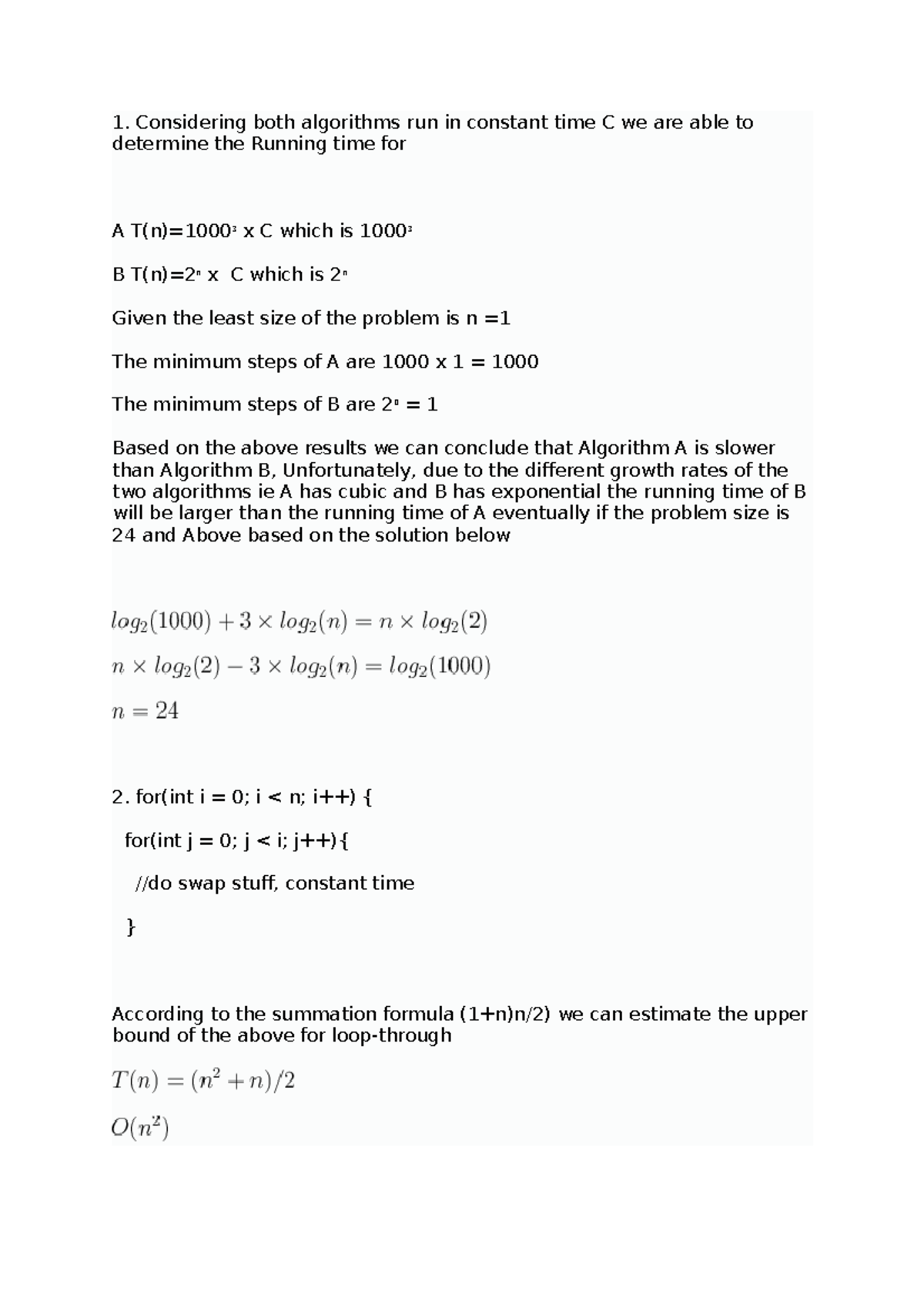 Discussion 2 3 - Considering both algorithms run in constant time C we ...