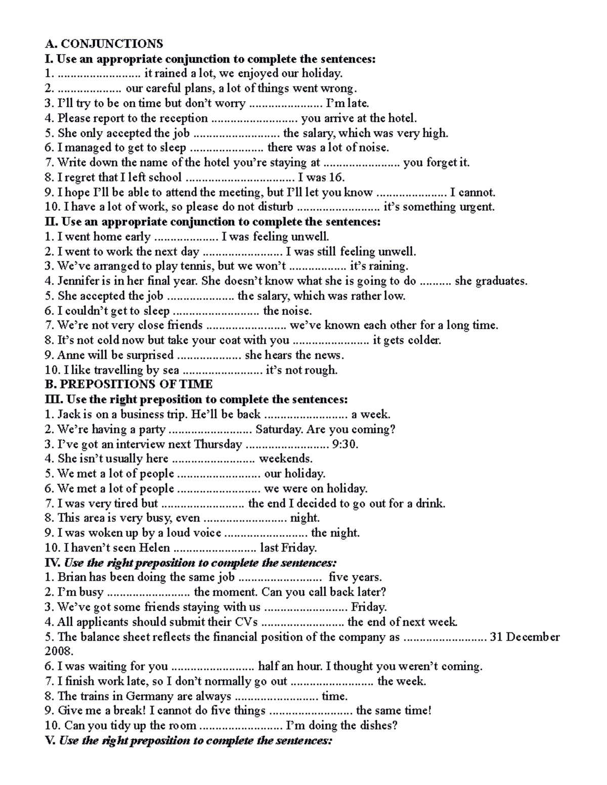 Conjunctions AND Prepositions - A. CONJUNCTIONS I. Use an appropriate ...