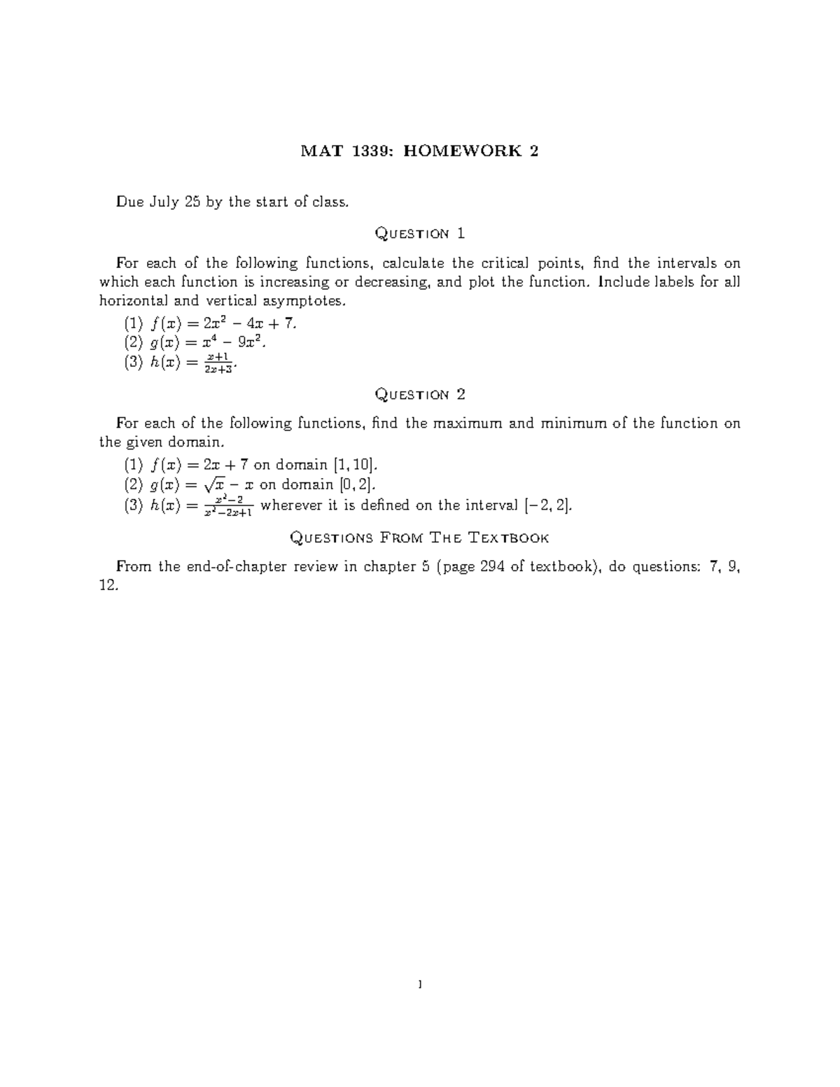MAT1339 HW2Q - MAT 1339: HOMEWORK 2 Due July 25 by the start of class. Question 1 For each of ...
