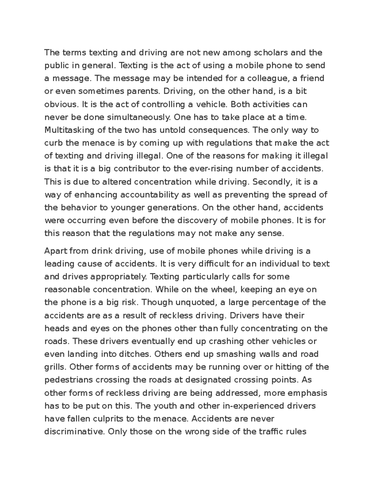 Texting - essay - The terms texting and driving are not new among ...