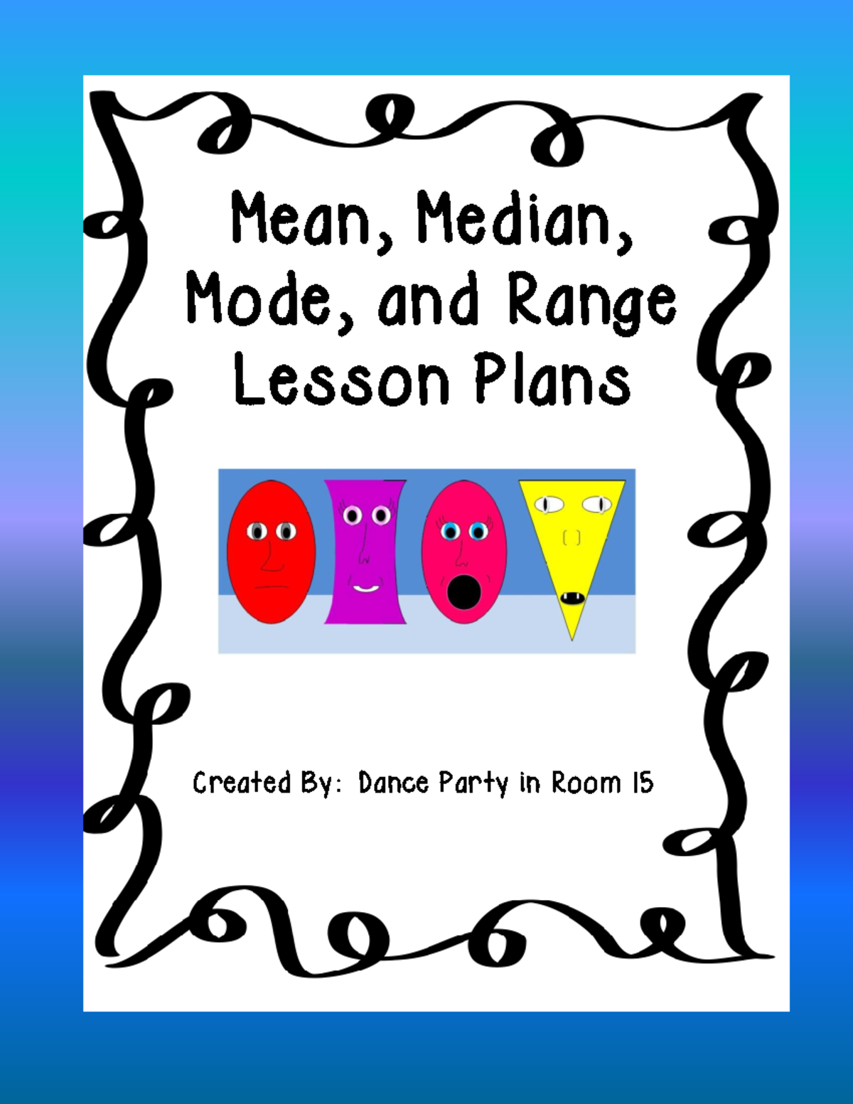 4 - Mean median mode - Mean, Median, Mode, and Range Lesson Plans ...