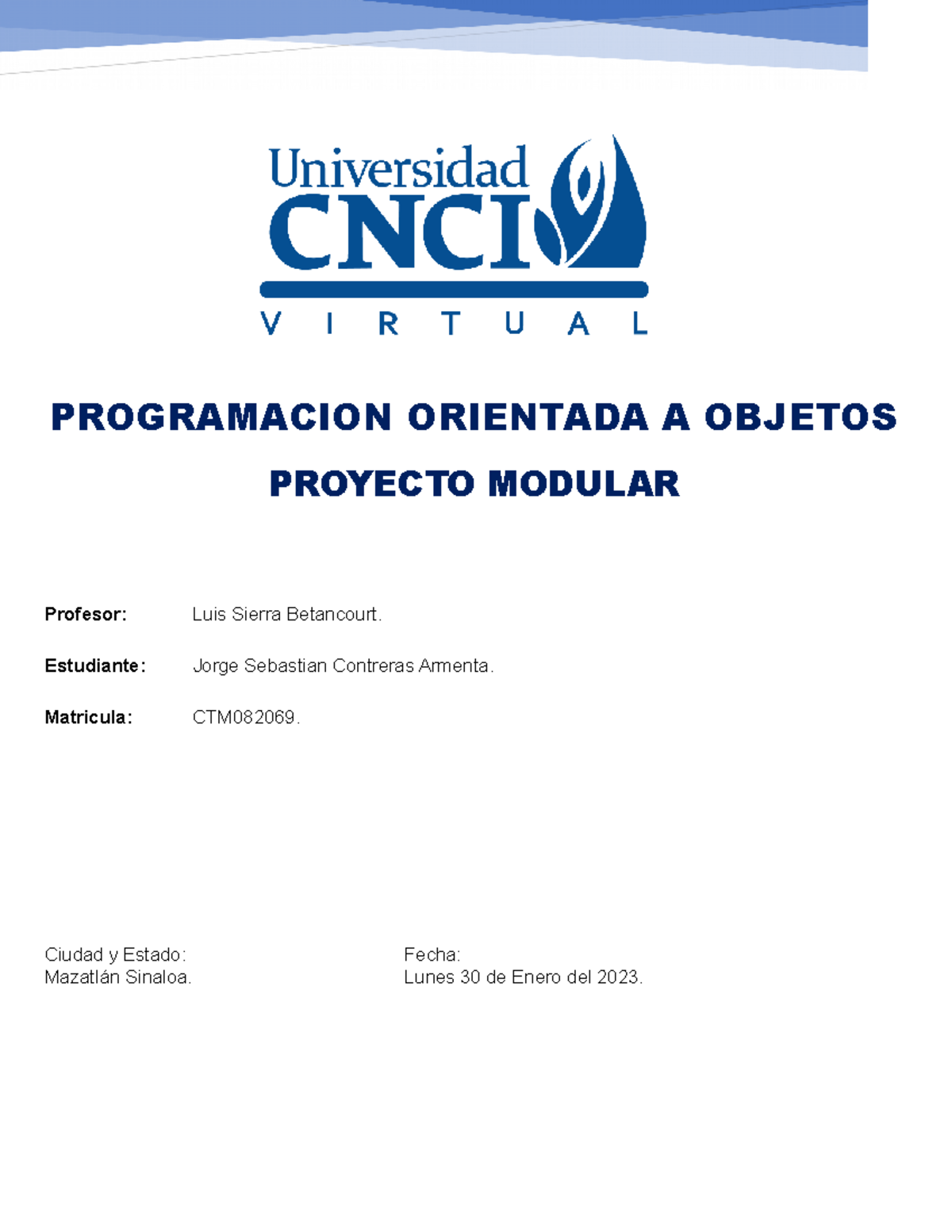 Programacion Orientada A Objetos Proyecto Modular - PROGRAMACION ORIENTADA A OBJETOS PROYECTO ...