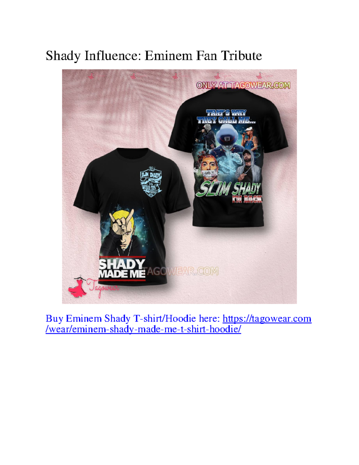 Shady Influence: Eminem Fan Tribute T-shirt, Hoodie - BA05101 - Shady ...