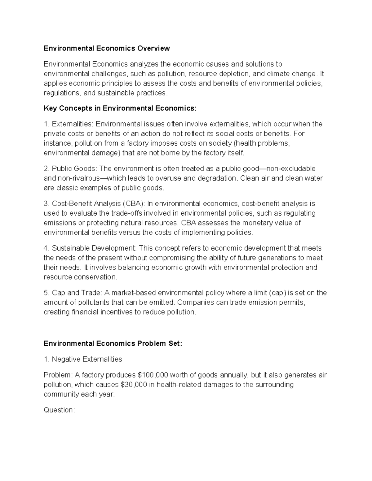 Environmental economics - It applies economic principles to assess the ...