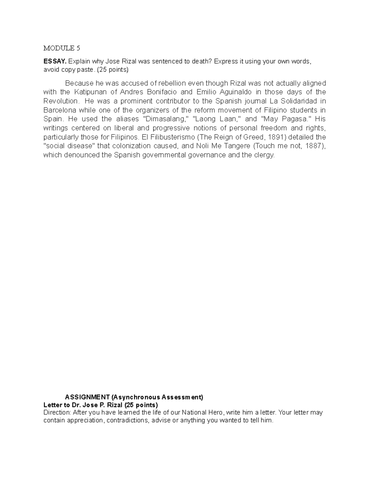 Module 5 - learning activities - MODULE 5 ESSAY. Explain why Jose Rizal ...