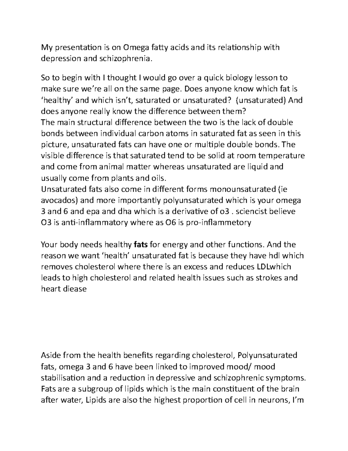 My presentation is on Omega fatty acids and its relationship with ...