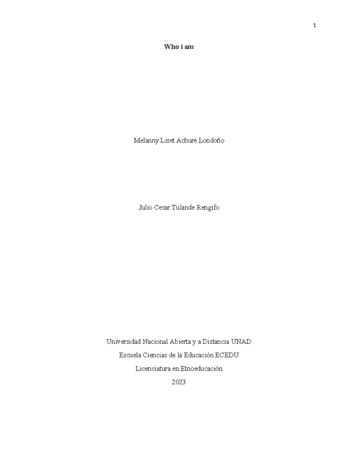 Task 1 – Melanny Liset Achure Londoño - Who i am Melanny Liset Achure ...