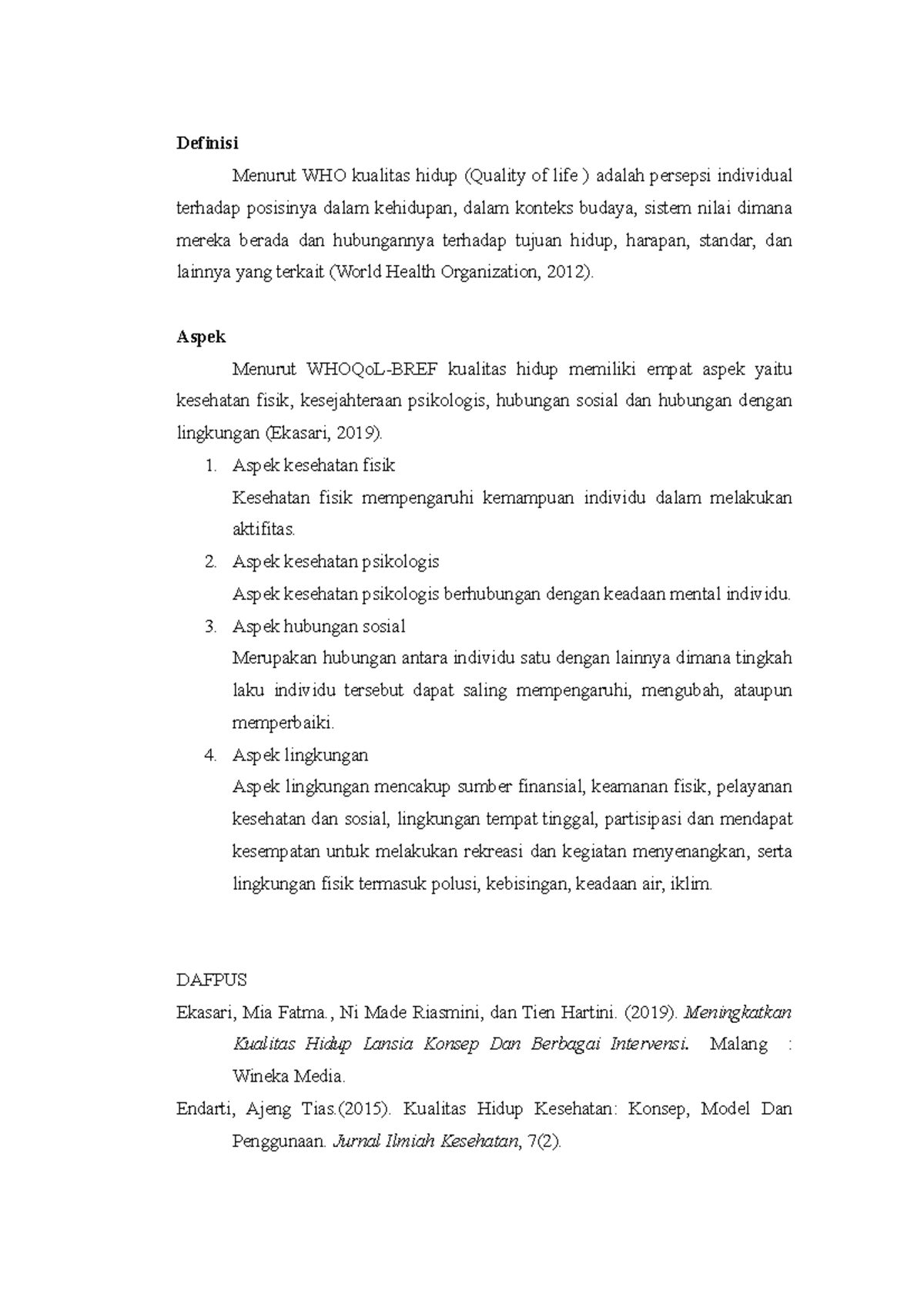 Definisi dan aspek QOL - praktikum spss - Definisi Menurut WHO kualitas ...