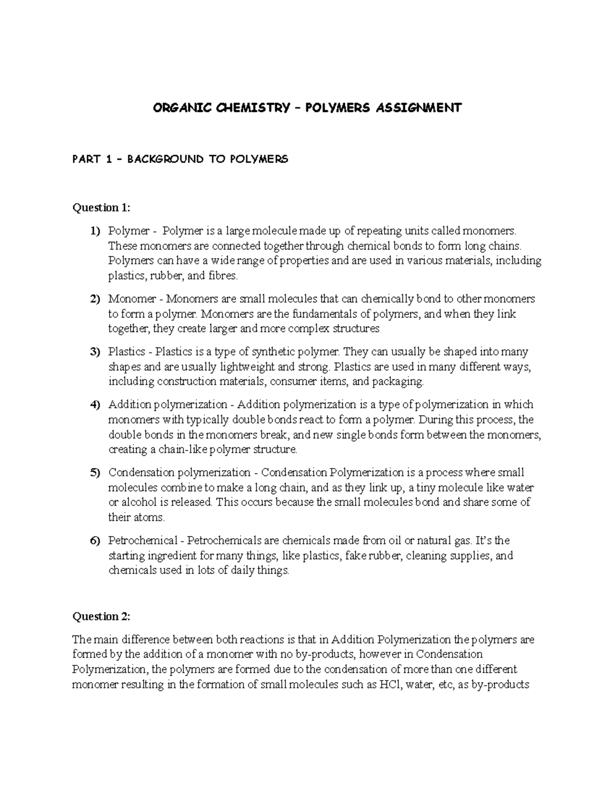 Organic Chemistry – Polymers Assignment - ORGANIC CHEMISTRY – POLYMERS ASSIGNMENT PART 1 – - Studocu