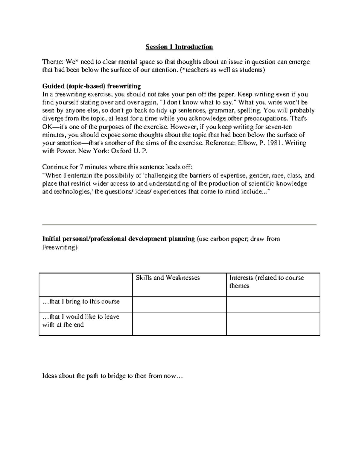 Session 1 introduction - Session 1 Introduction Theme: We* need to ...