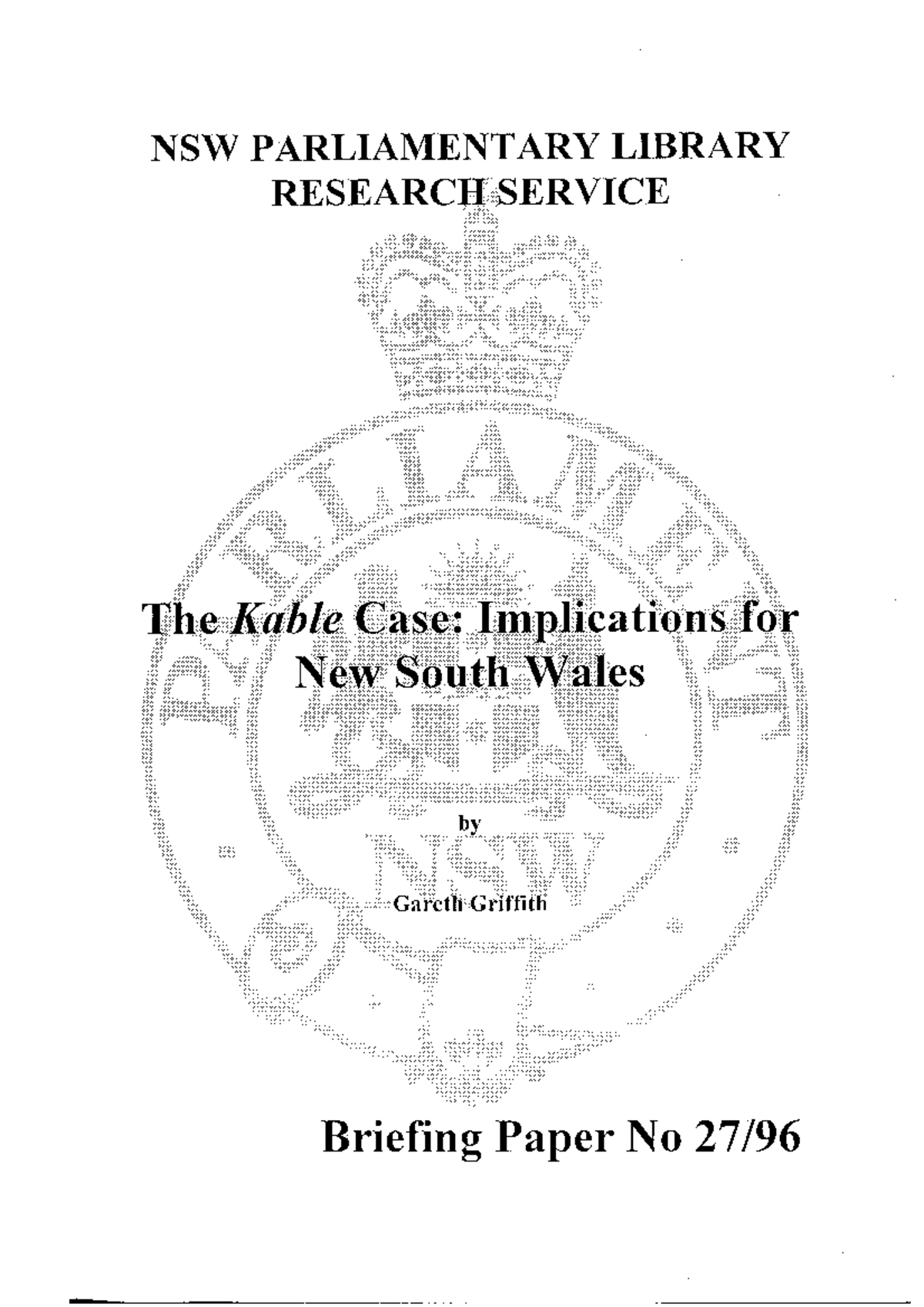 Kable Case - judicial power was not exercised 'in accordance with the ...