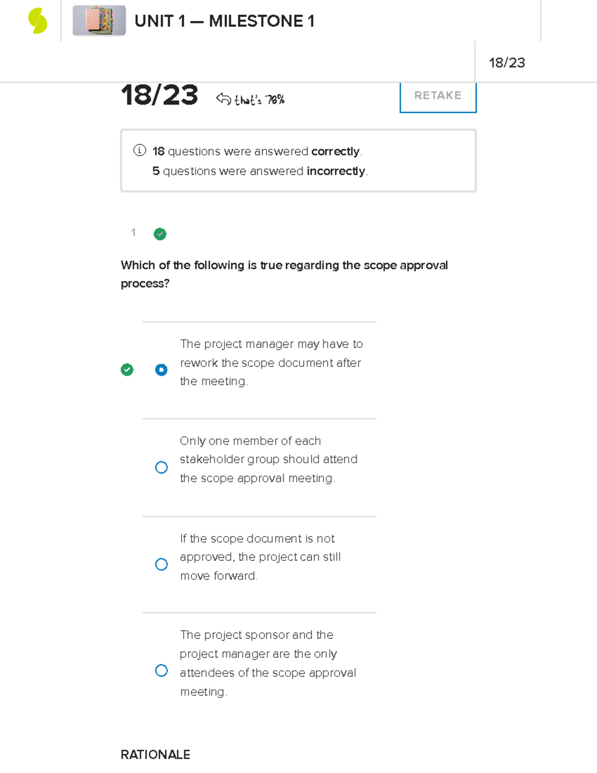 Milstone 1 PM - milestone questions - 1 18 / 23 that's 78% RETAKE 18 questions were answered ...