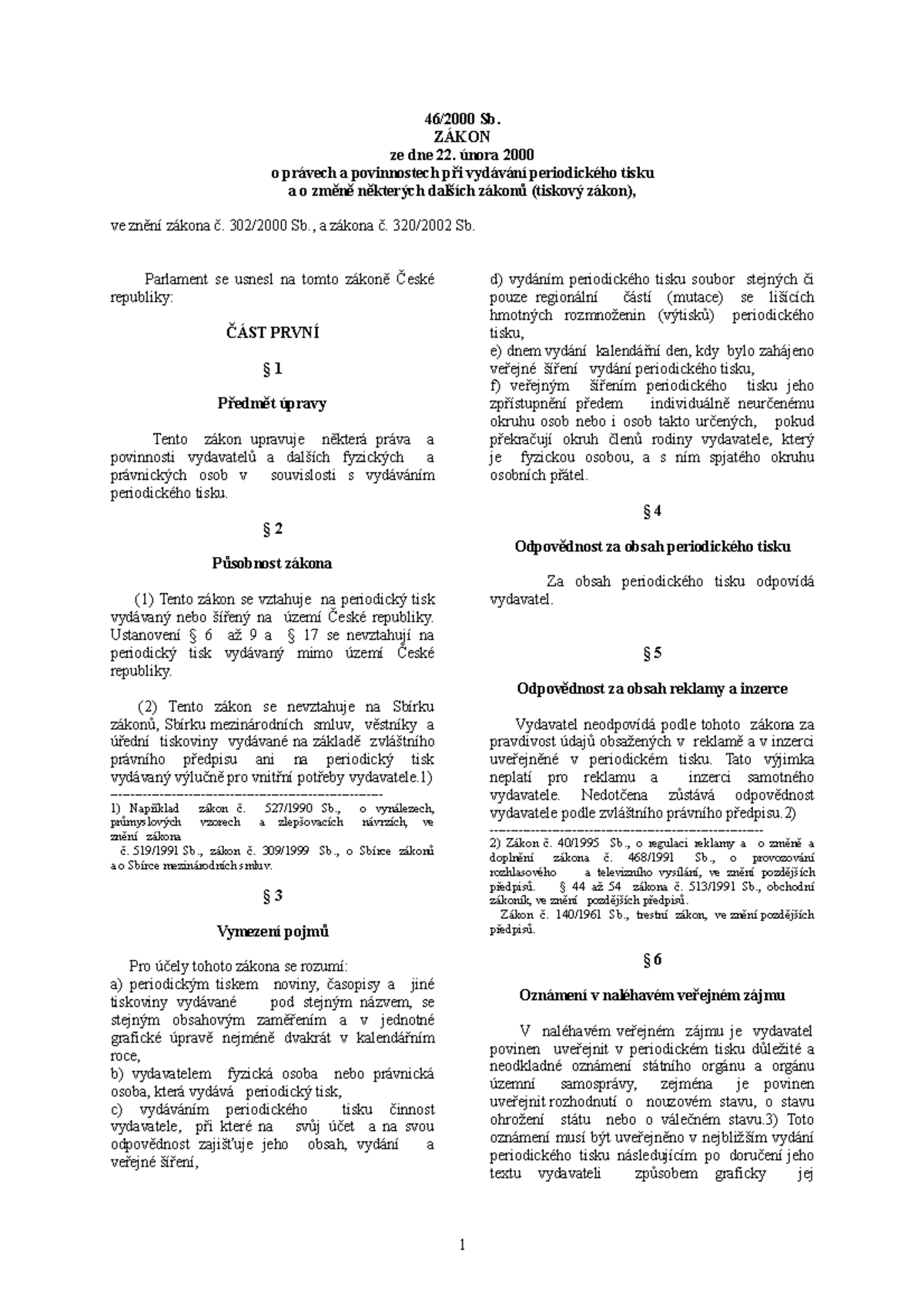 Tiskov z kon - 46/2000 Sb. ZÁKON ze dne 22. února 2000 o právech a povinnostech při vydávání ...