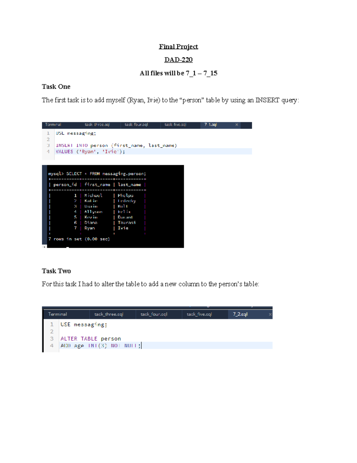 Final Project - Final Project DAD- All files will be 7_1 – 7_ Task One ...