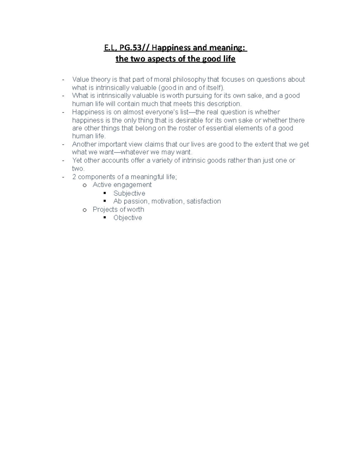 Happiness and meaning- the two aspects of the good life - PHIL 103 ...