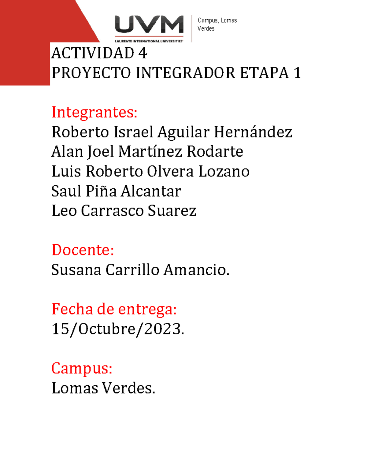 Actividad 4 Etapa 1 proyecto integrador Equipo 1 - ACTIVIDAD 4 PROYECTO INTEGRADOR ETAPA 1 - Studocu