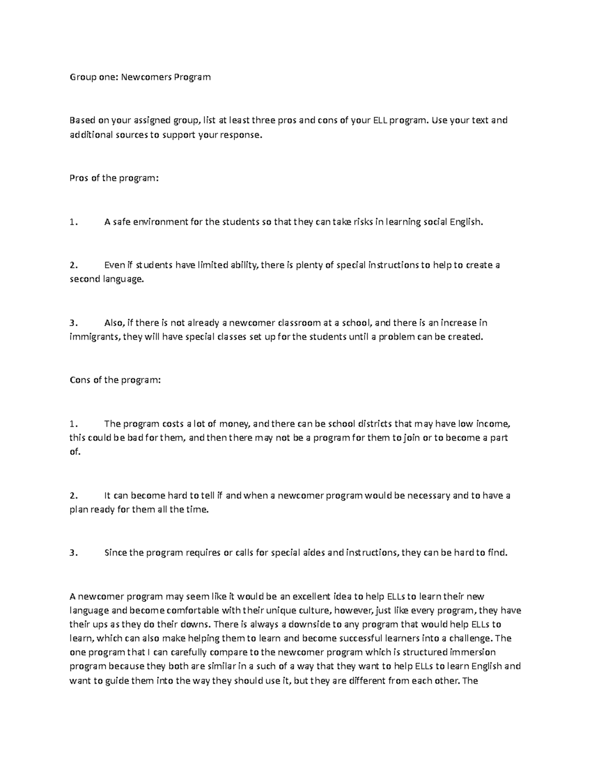 EDU 321 Week 3 Discussion 1 - Group one: Newcomers Program Based on ...