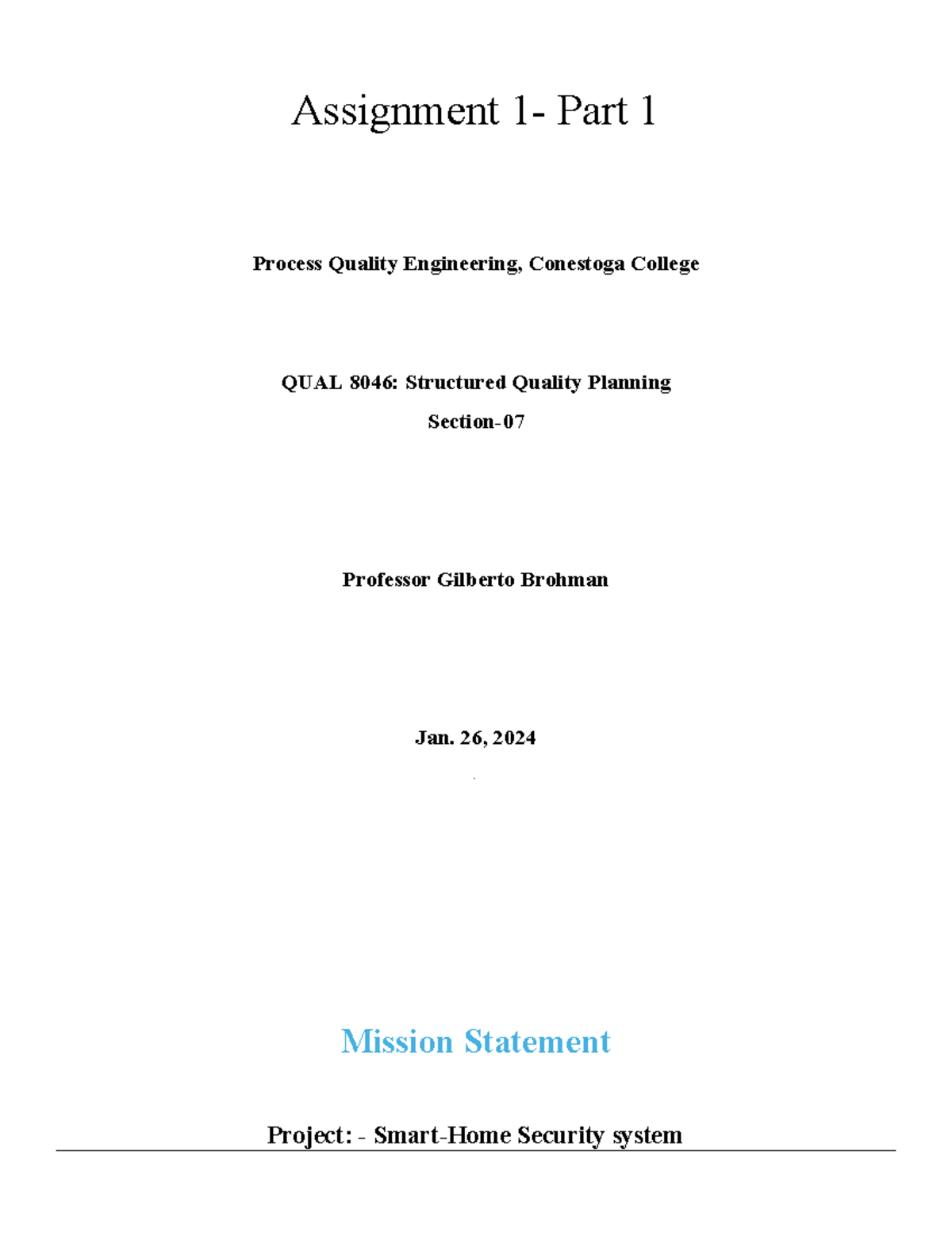 Assignment 1 -part 1 - Mission statement - Assignment 1- Part 1 Process Quality Engineering ...